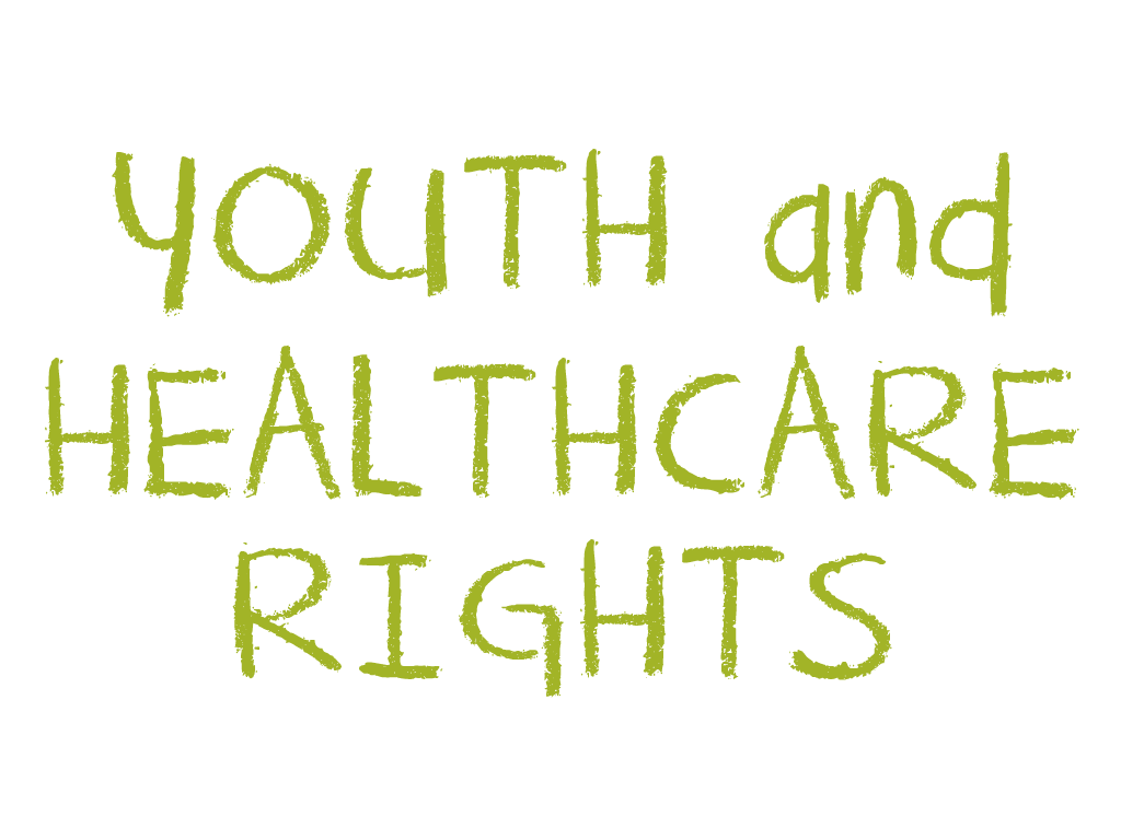 Youth and Healthcare Rights - Teen Health Source - Teen Health Source